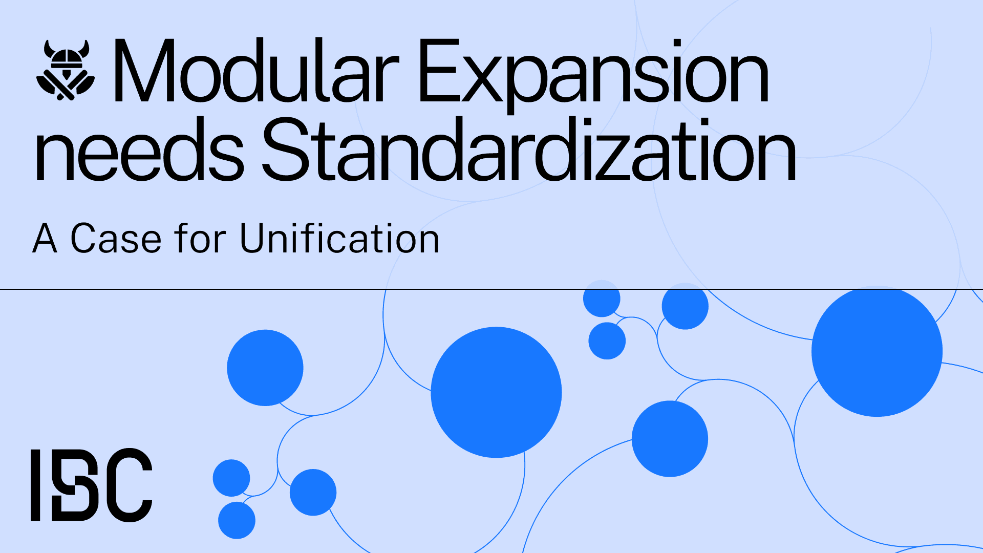Modular Expansion: The Case for Unification | IBC