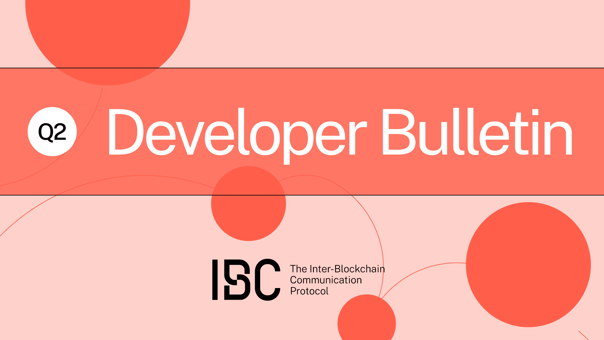 Q2 2024 Developer Bulletin | IBC